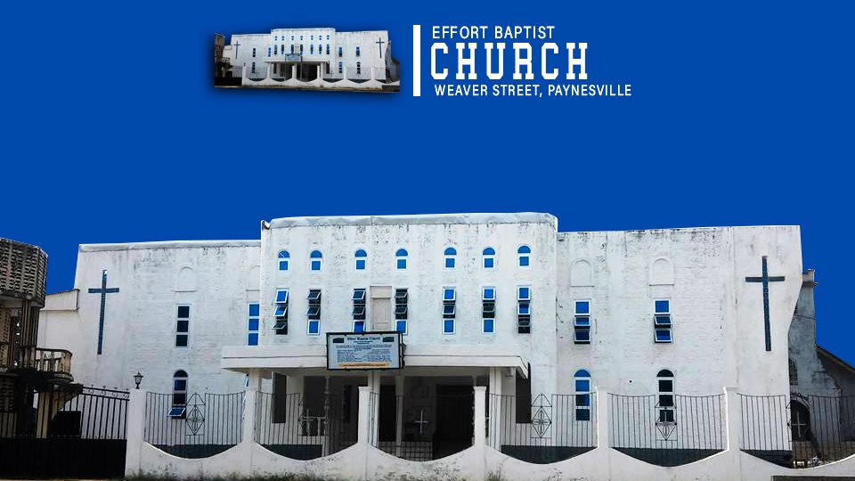 Effort Baptist Church Liberia – The House of Refuge for the Victims of ...